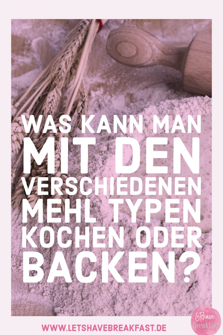 Mehl Typen: Was die Zahlen auf Mehltüten tatsächlich bedeuten